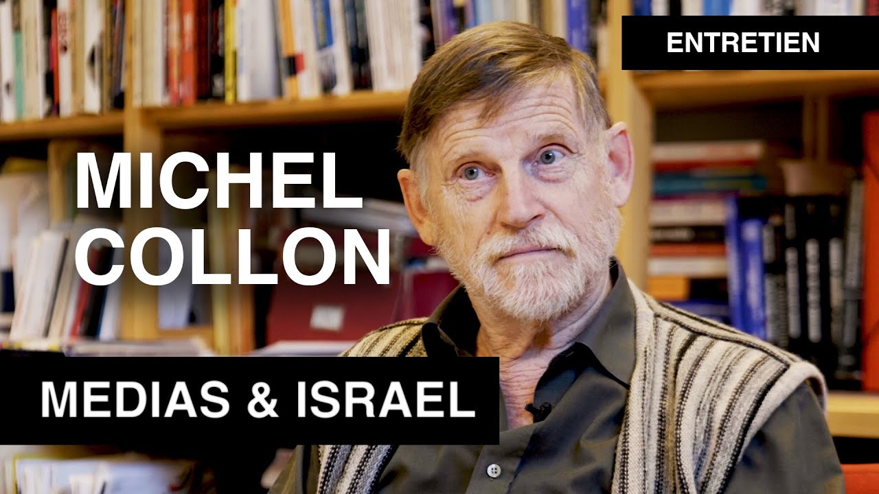 MICHEL COLLON : MÉDIAS OCCIDENTAUX – LE CAS D’ISRAËL – BibiCabaya